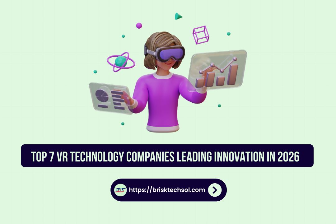 Top 7 VR Technology Companies Leading Innovation in 2025