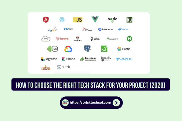 How to Choose the Right Tech Stack for Your Project [2026]