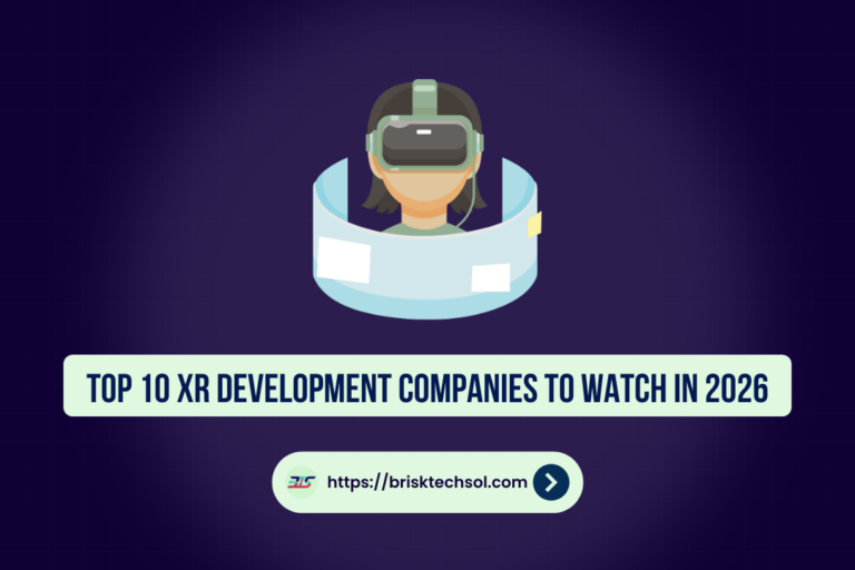 Top 10 XR Development Companies to Watch in 2026